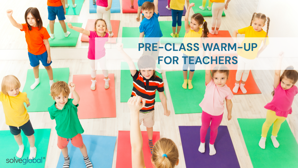 Pre-Class Warm-Up for Teachers - Solveglobal